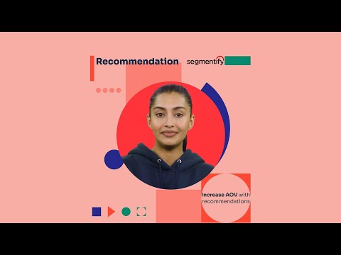 Recommendation | Segmentify Solutions