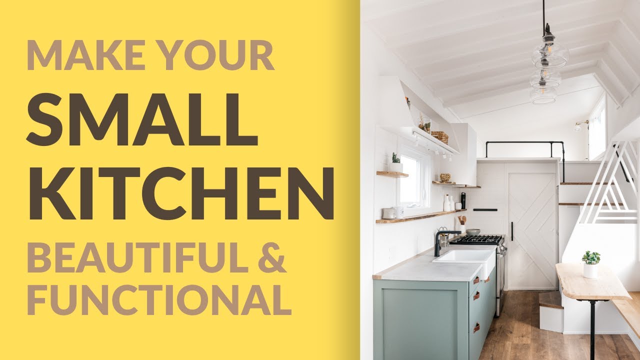 Small Kitchen Hacks - make your space functional and beautiful