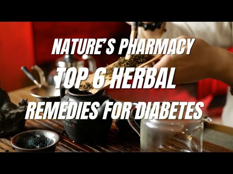 Top 6 Herbal Remedies for Diabetes