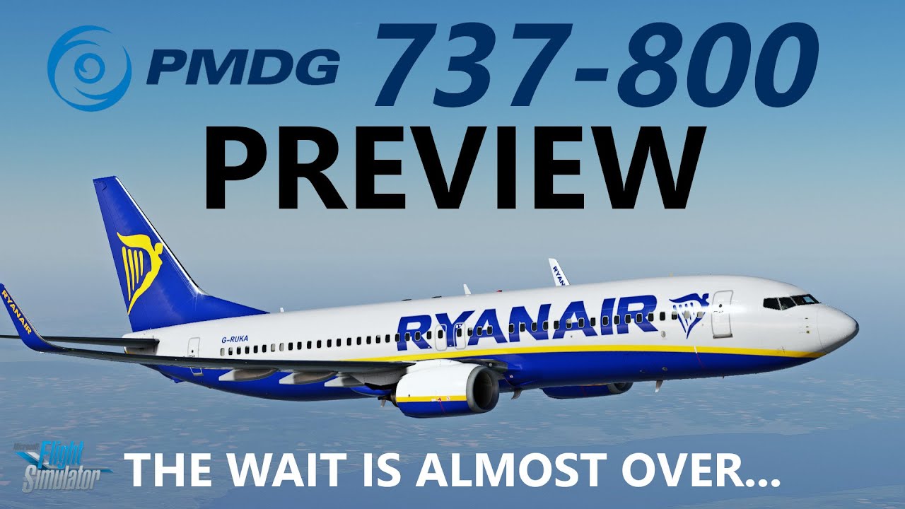 PMDG 737-800 Preview Video - Videos & Streams - Microsoft Flight Simulator Forums