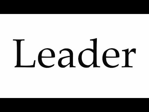 How to Pronounce Leader