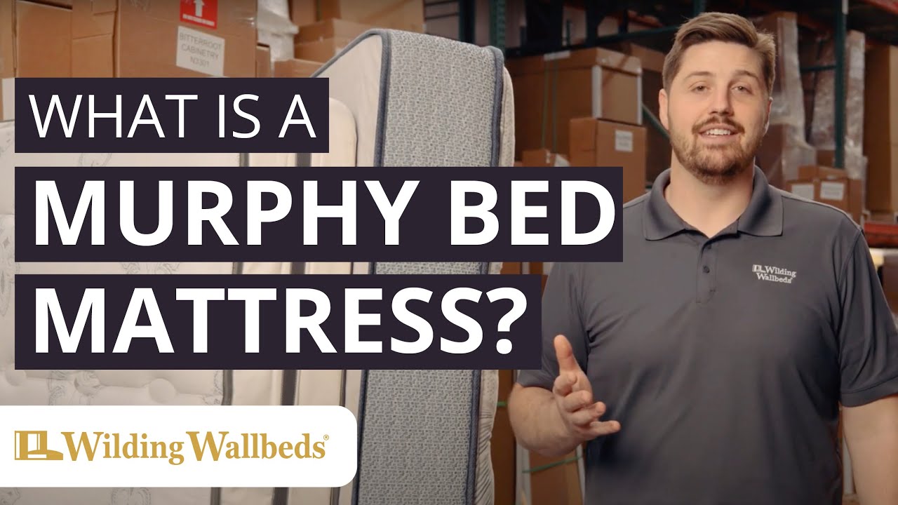 Do Murphy Beds Need a Special Mattress? What Makes a Murphy Bed Mattress Different?