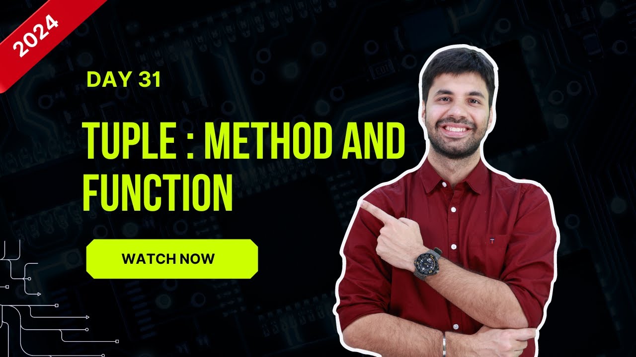Hello Python Day-31 | Function & Methods in Tuple #hellopython