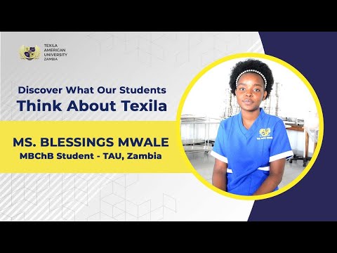 Ms. Blessings Mwale's Experience at Texila American University Zambia