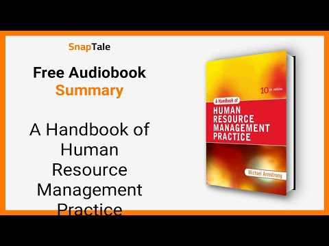 A Handbook of Human Resource Management Practice by Michael Armstrong: 9 Minute Summary