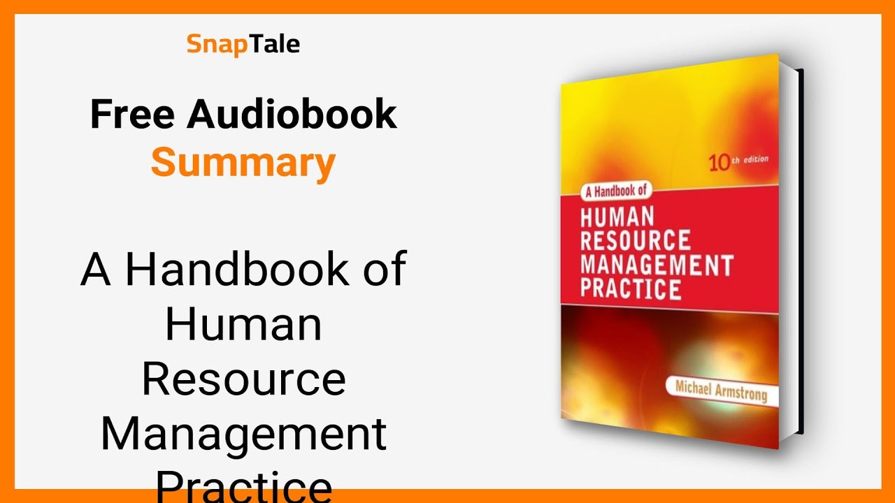A Handbook of Human Resource Management Practice by Michael Armstrong: 9 Minute Summary