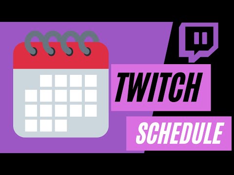 How to Add a Schedule to your Twitch Channel