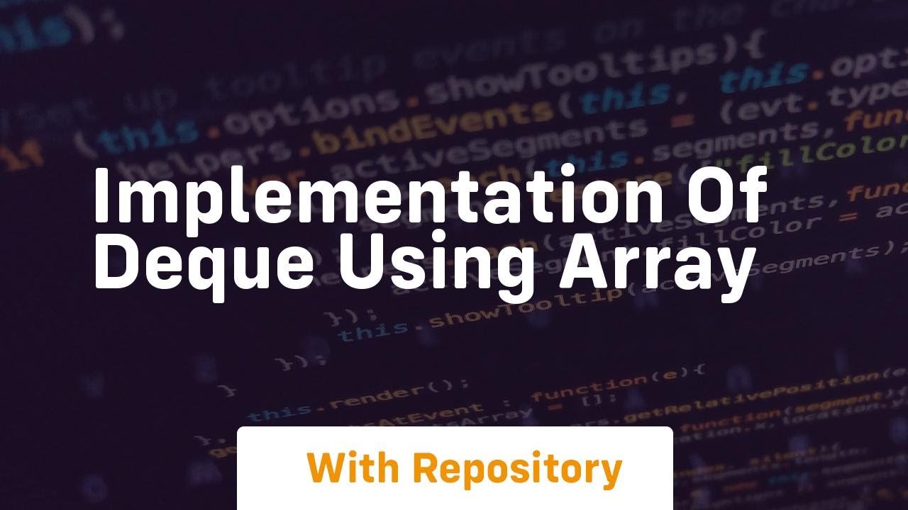 implementation of deque using array