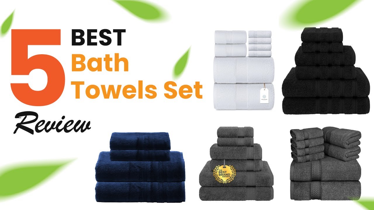 Indulge in Comfort: Top 5 Bath Towel Sets for a Spa-Like Experience