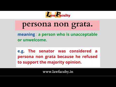 persona non grata - Legal Maxims - Judiciary | Law Entrance Exam | CLAT | lawfaculty.in