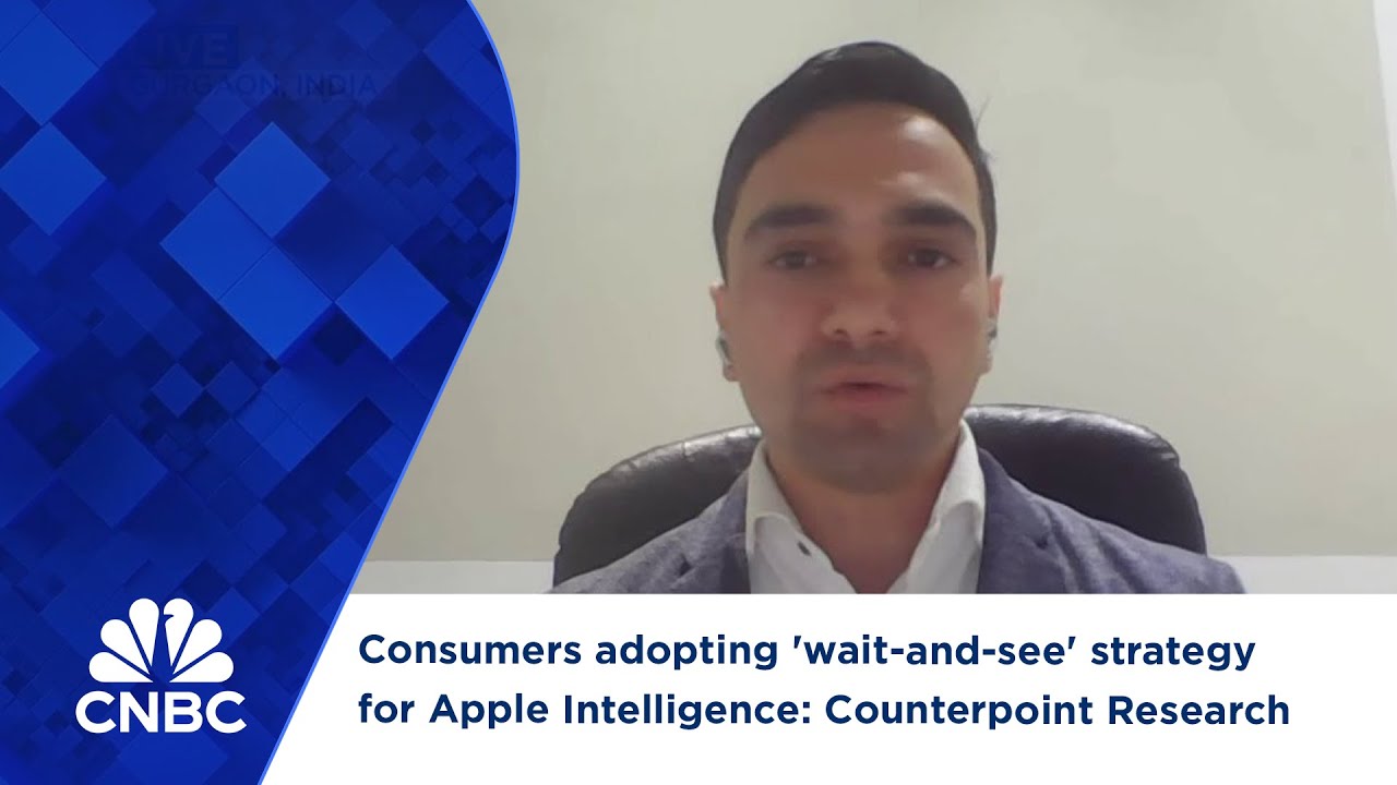 Consumers adopting 'wait-and-see' strategy for Apple Intelligence: Counterpoint Research