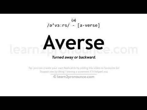 Aussprache Abgeneigt | Definition von Averse
