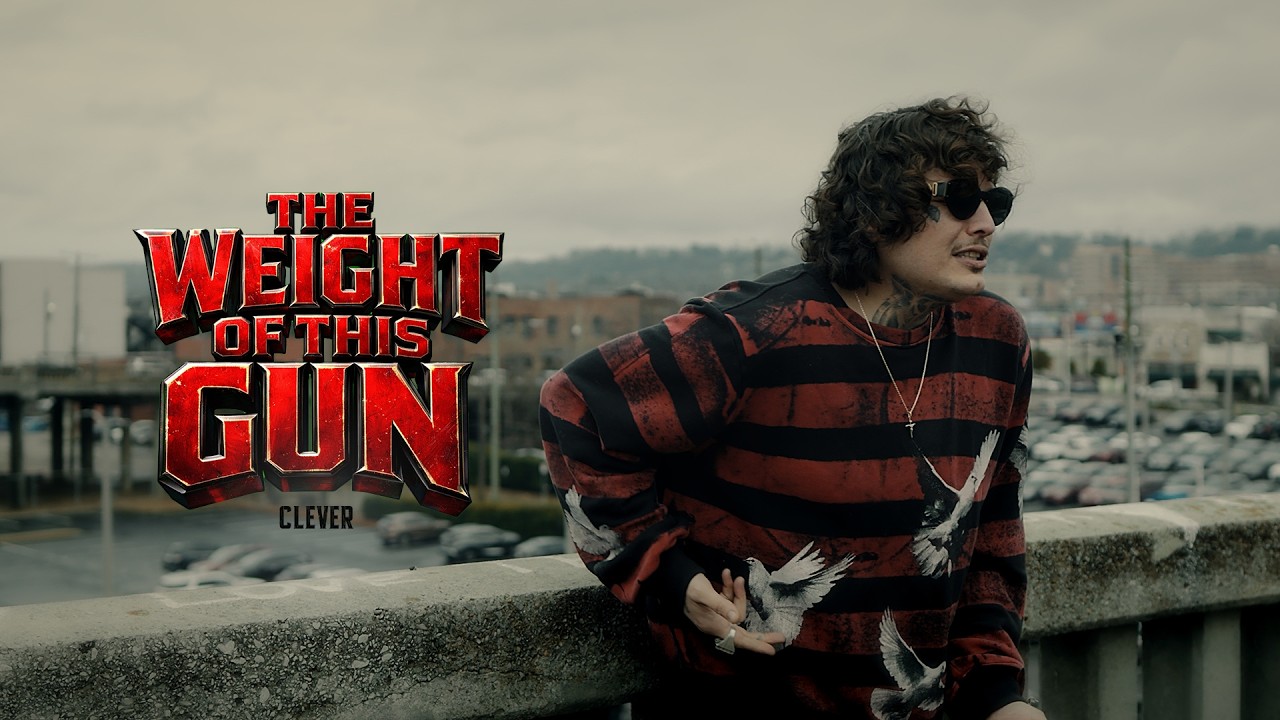 Clever - The Weight of this Gun (Official Music Video)