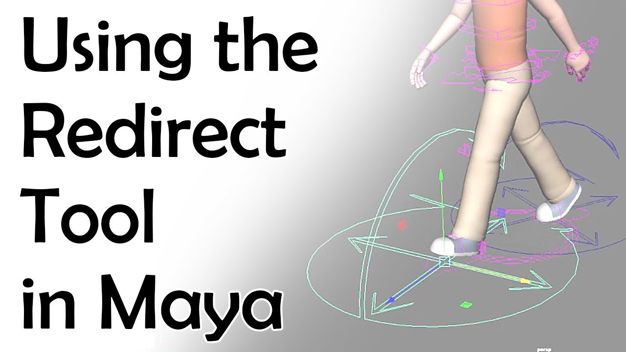 Using the Redirect Tool in Maya