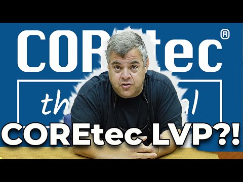 Why Should I Use COREtec LVP?