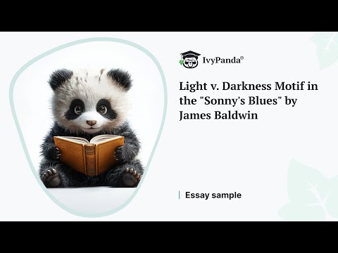 Light v. Darkness Motif in the "Sonny's Blues" by James Baldwin | Essay Example
