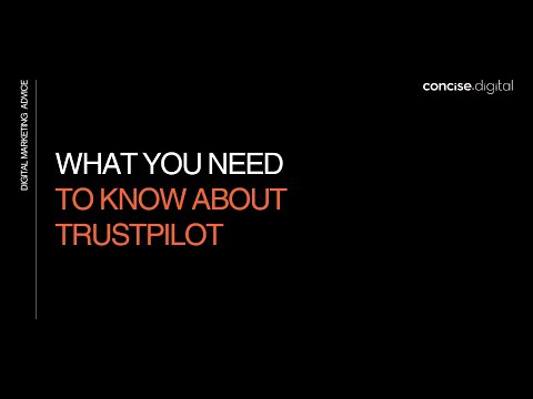 What you need to know about Trustpilot (Concise Webinar)