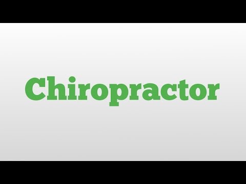 Chiropractor meaning and pronunciation