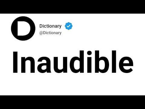 Inaudible Meaning In English