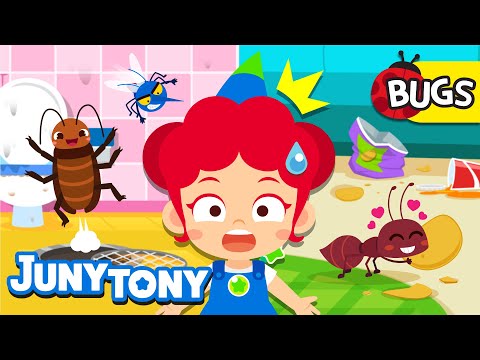 Bugs at Home | Dirty placeβs a perfect playground! | Insect Songs for Kids | JunyTony