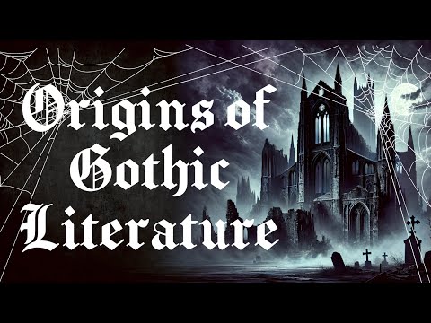 Origins of Gothic Literature