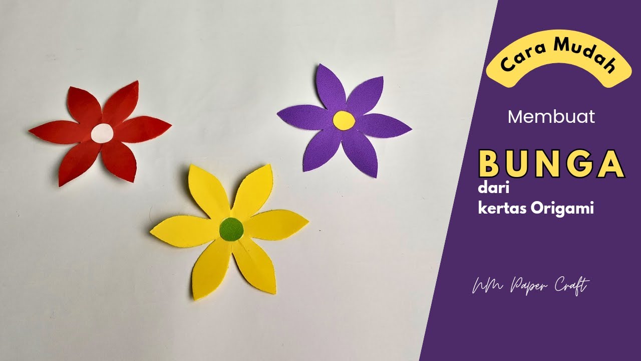 How to Make Easy Paper Flowers | Cara Membuat Bunga dari Kertas | Menggunting dan Melipat # 24