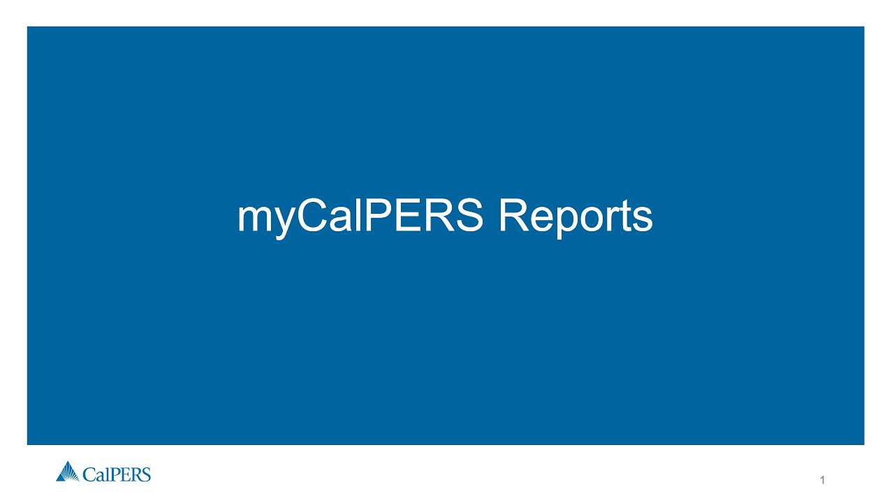 myCalPERS Reports