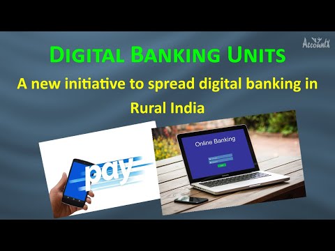 Digital Banking Units | A new initiative to spread Digital Financial Literacy in Rural India