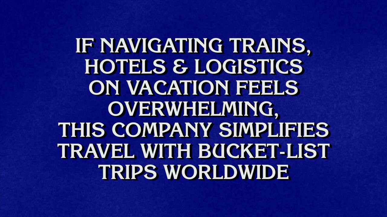 Railbookers Custom Clue 2 | JEOPARDY!