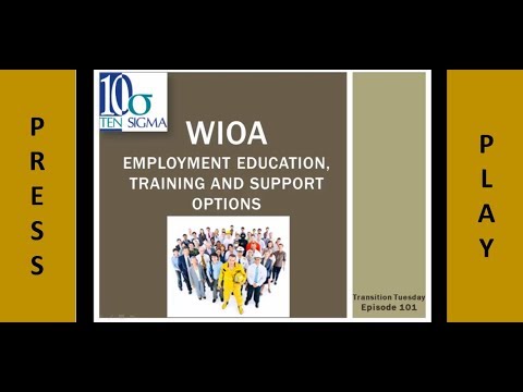 Workforce Innovation and Opportunity Act in Episode 101 of Transition Tuesday