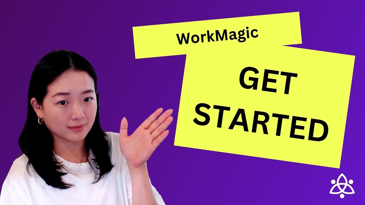 Get started with WorkMagic
