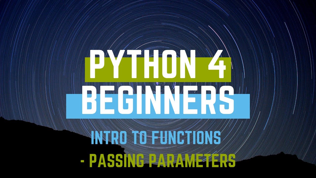 Python Functions - Using Parameters/Arguments