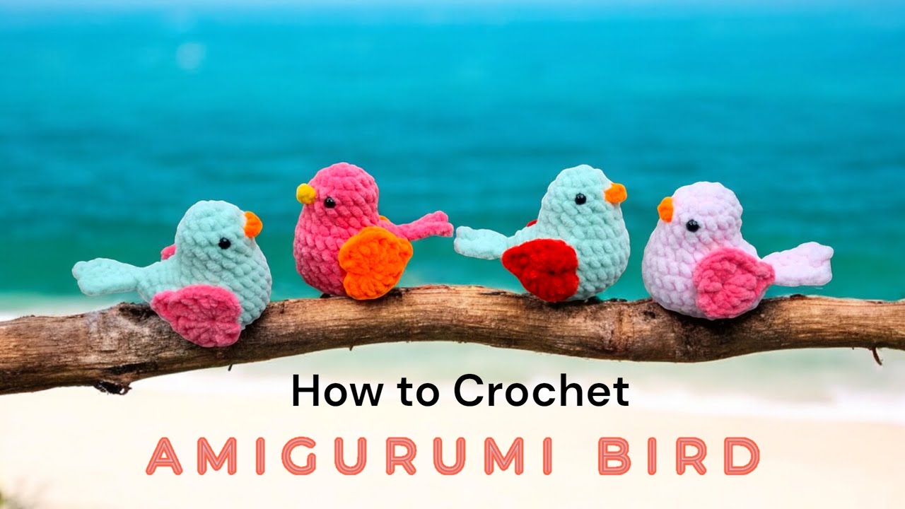 How to Crochet a Cute Amigurumi Bird | Easy Step-by-Step Tutorial