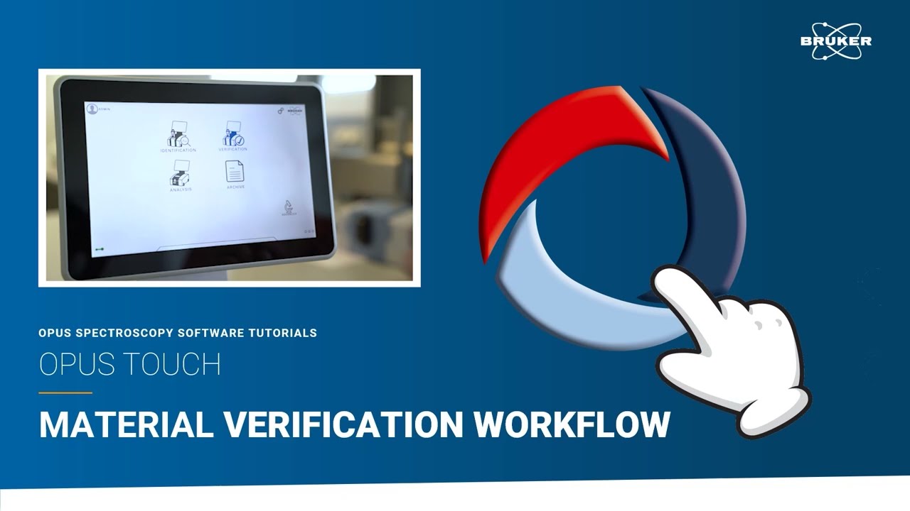 Material Verification Workflow | OPUS TOUCH Tutorial | Getting Started #6