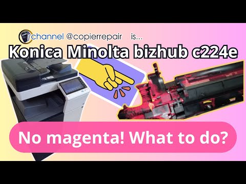 No magenta How to quickly solve a color problem in bizhub c224e