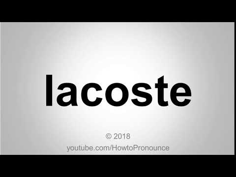 How to Pronounce lacoste