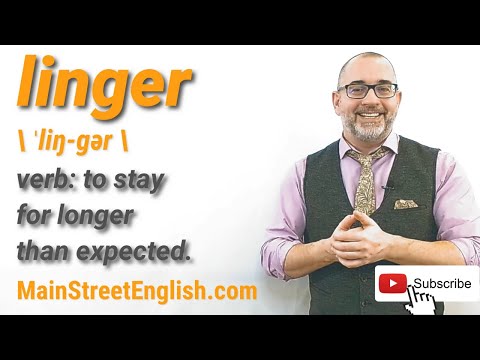 English Vocabulary Builder: LINGER - Noun (Pronunciation & Usage)