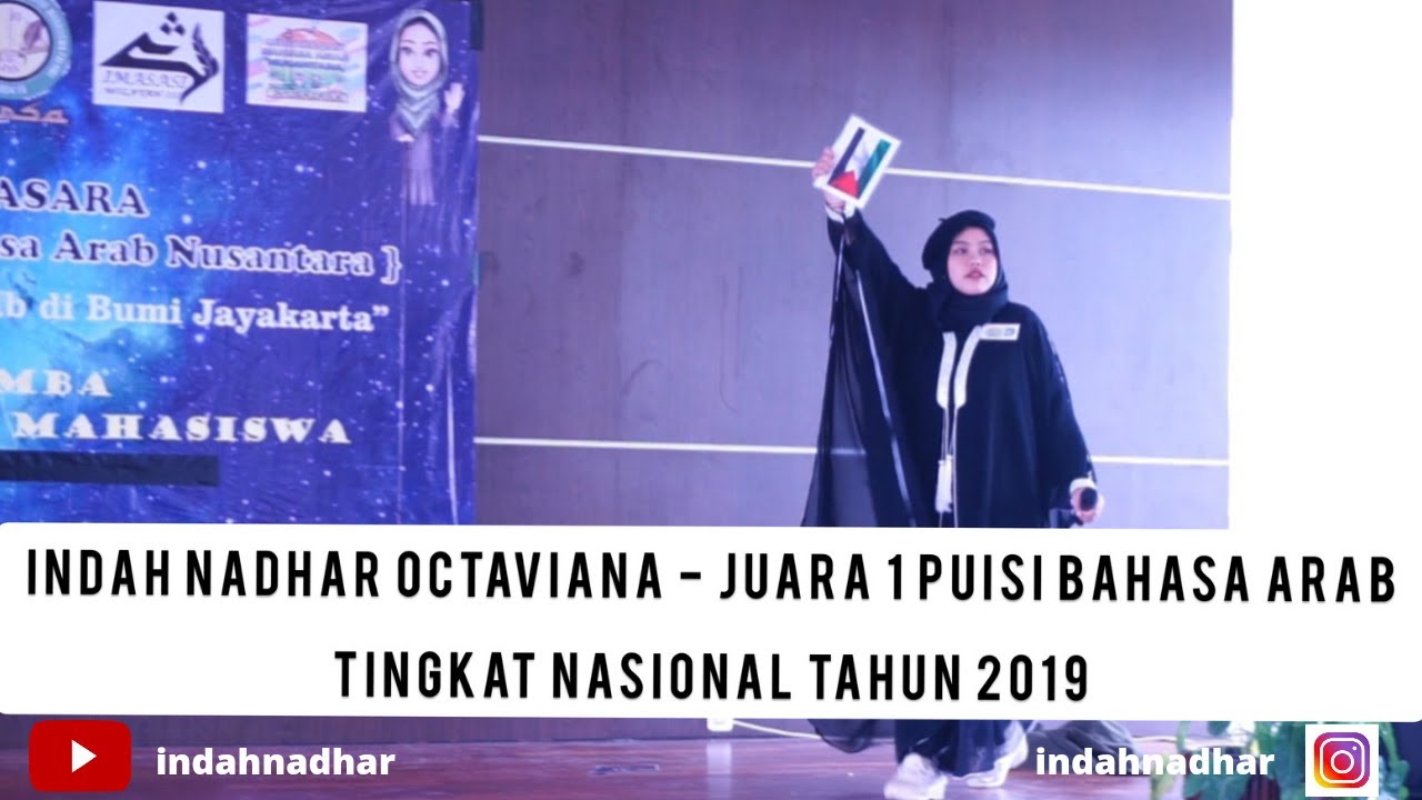 JUARA 1 PUISI BAHASA ARAB TINGKAT NASIONAL TAHUN 2019 - INDAH NADHAR OCTAVIANA UNIVERSITAS INDONESIA