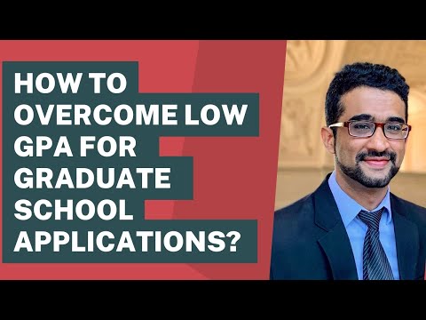 How to overcome low gpa for graduate school applications | Study abroad
