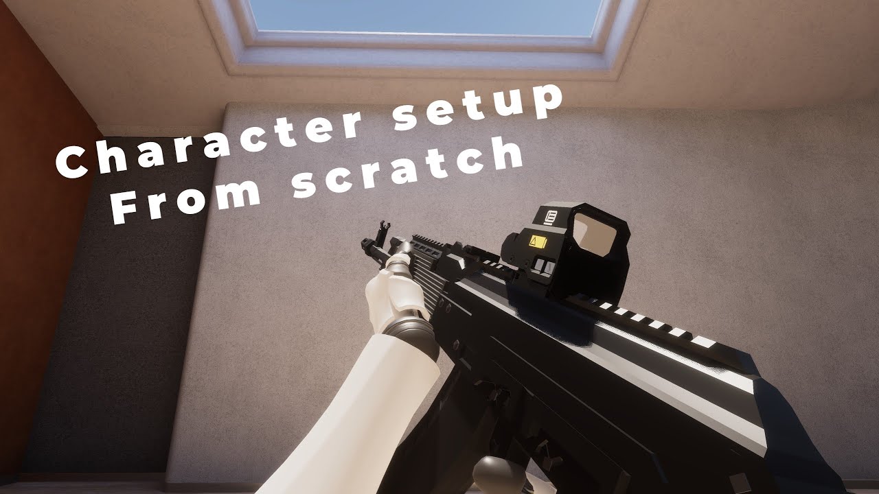 FPS Framework Tutorial - Character setup