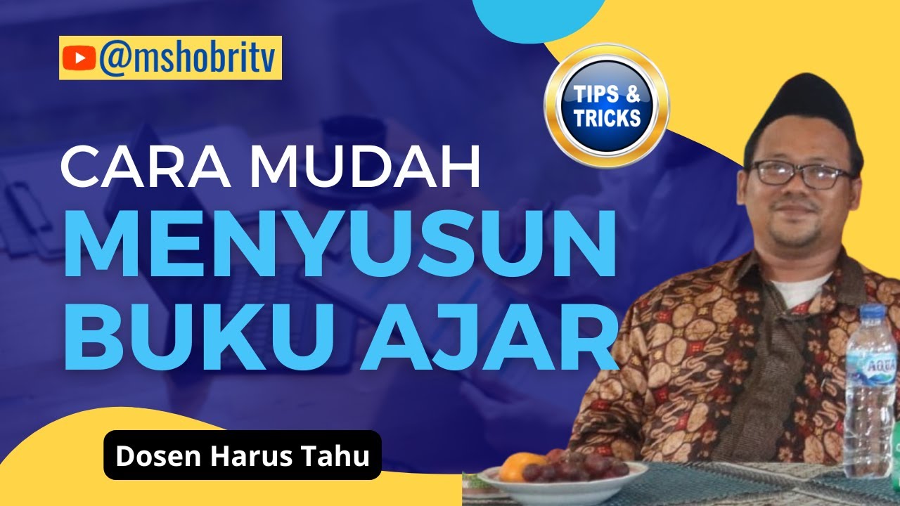 Cara Menyusun Buku Ajar, Mudah & Simpel ANTI RIBET