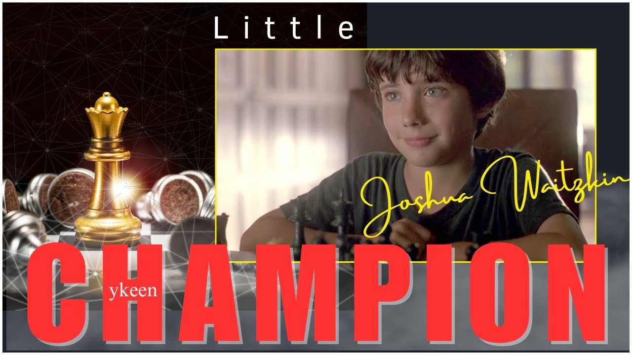 Chess Player | Joshua Waitzkin | Little Champion