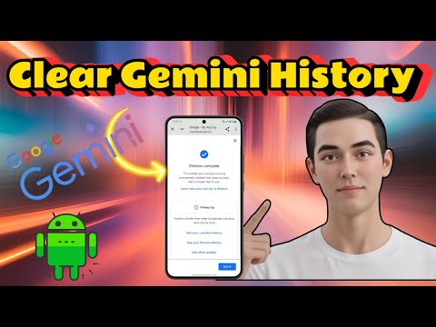 How To Delete All History from Google Gemini App - Step-by-Step Guide