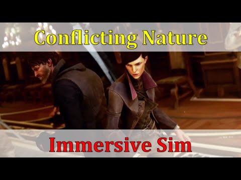 Dishonored 2: Conflicting Nature of Immersive Sim