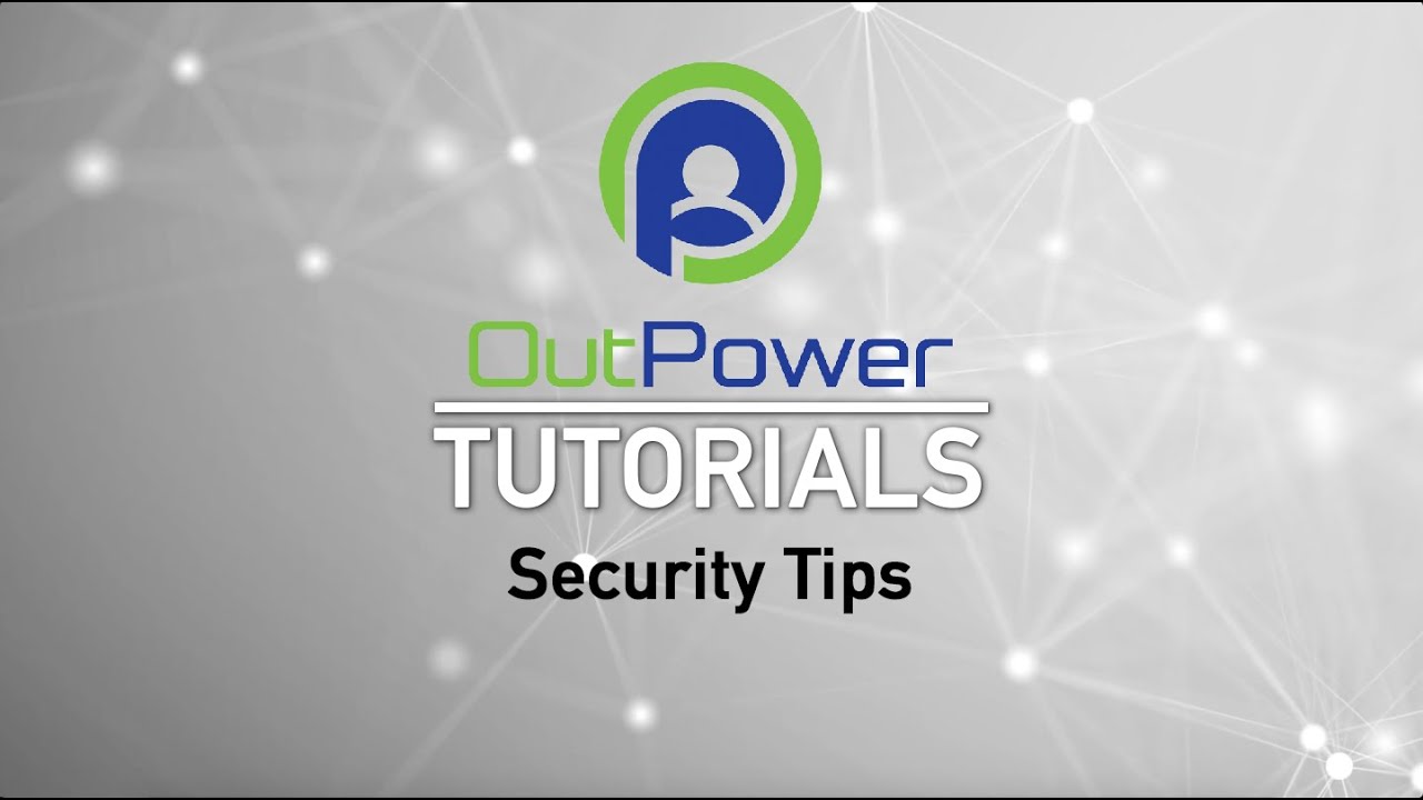 OutPower Tutorial - Security Tips (OutSystems)