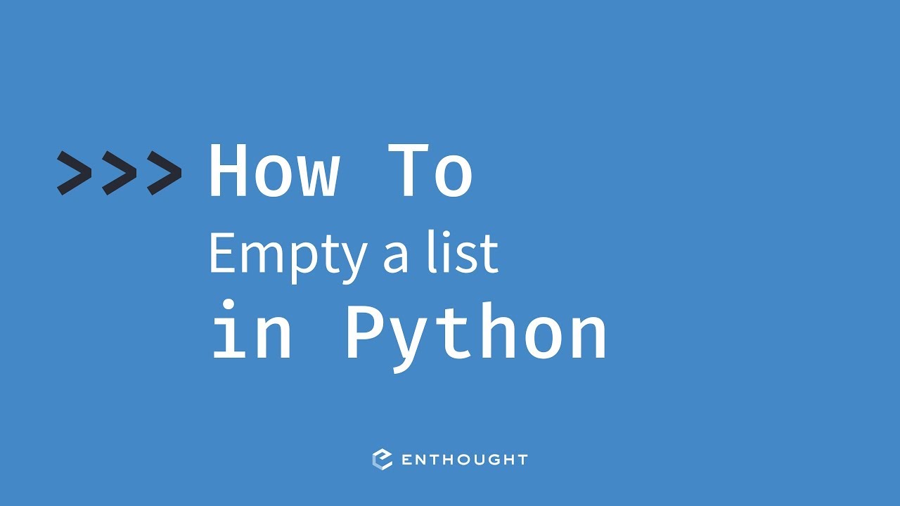 How to empty a list in Python