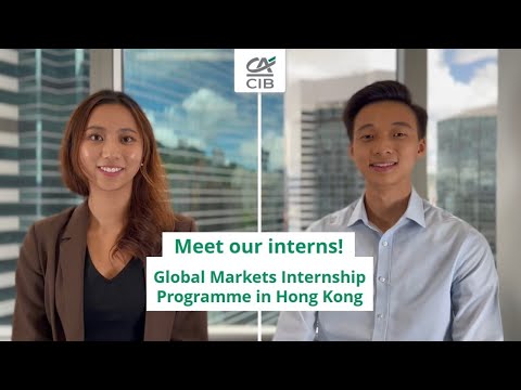 What it's like to be part of the Global Markets Internship Programme | Crédit Agricole CIB
