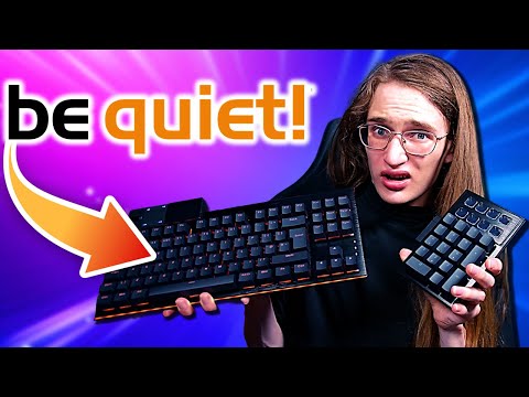 Be Quiet Made a GAMING KEYBOARD?! Be Quiet Dark Mount & Light Mount Unboxing