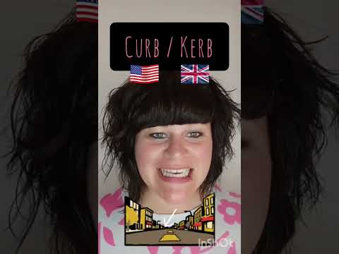 Vocabulary: Curb/Kerb