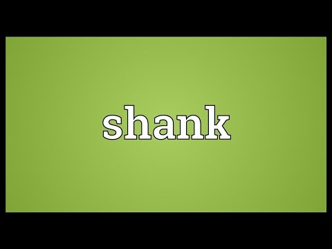 Shank Meaning